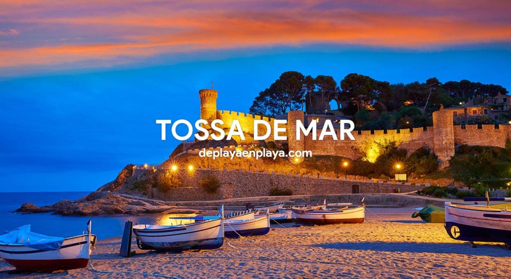 8 lugares imprescindibles que visitar en Tossa de Mar - deplayaenplaya.com